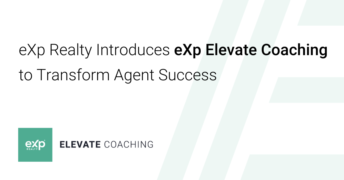 eXp Realty Introduces eXp Elevate Coaching to Transform Agent Success ...