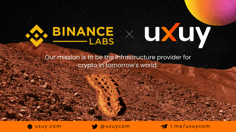 UXUY Secures Strategic Investment from Binance Labs to