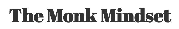 Announcing The Monk Mindset: A New Website and Brand