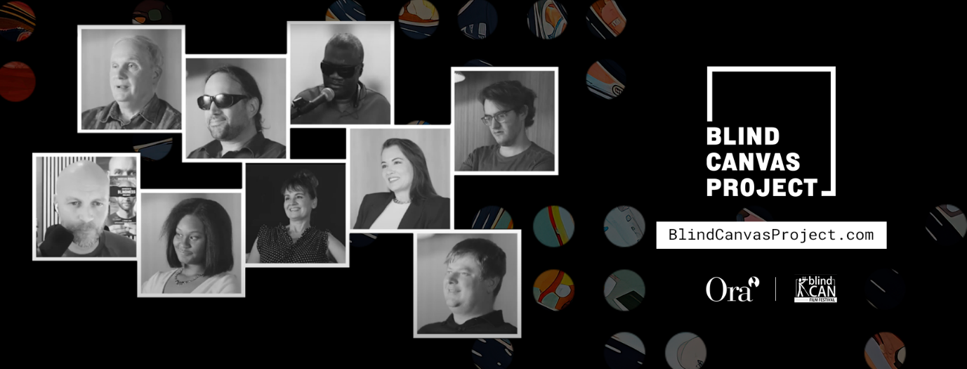 Ora, Inc. and BlindCAN Film Festival Unveil The Blind Canvas Project ...