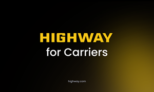 Highway Unveils ‘Highway for Carriers’ – Empowering Carriers to Verify ...